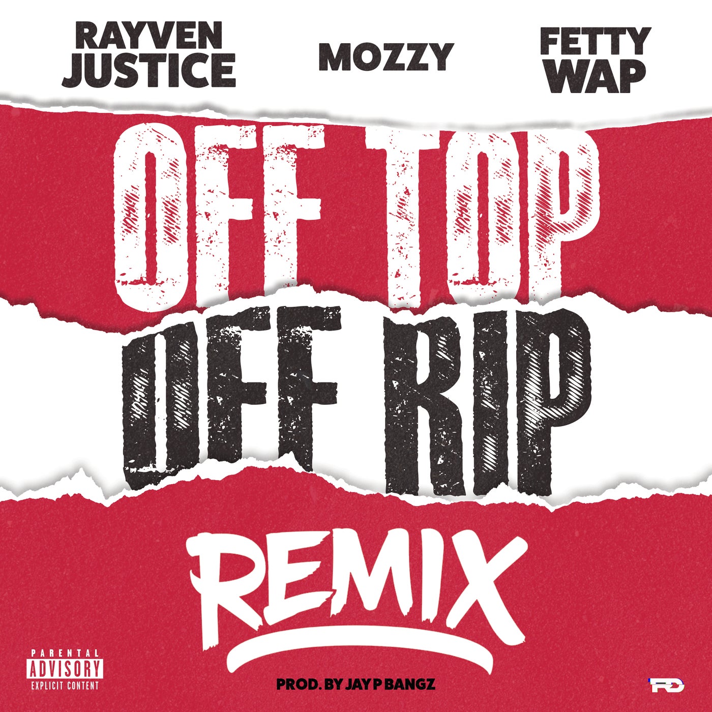 Off Top Off Rip (Remix) [feat. Mozzy & Fetty Wap] by Fetty Wap, Mozzy and Rayven Justice on ...