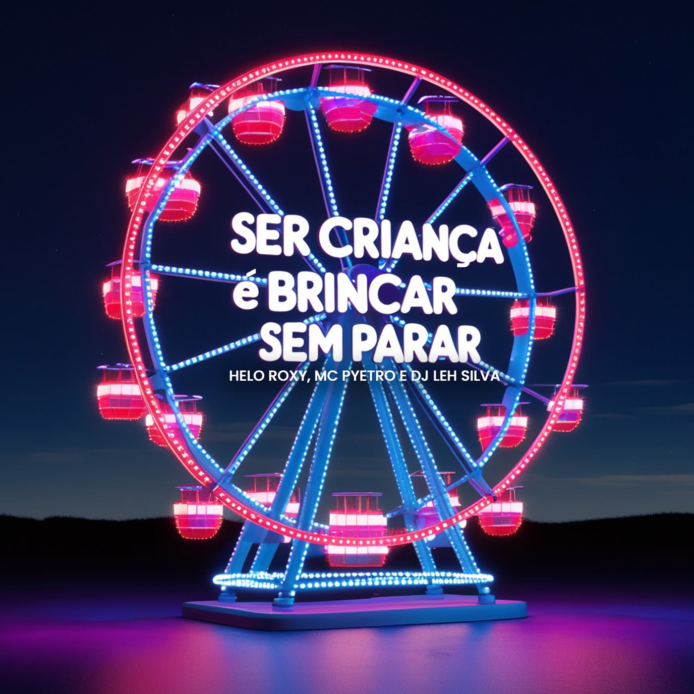 Ser Criança É Brincar Sem Parar by DJ LEH SILVA, Helo Roxy and MC ...