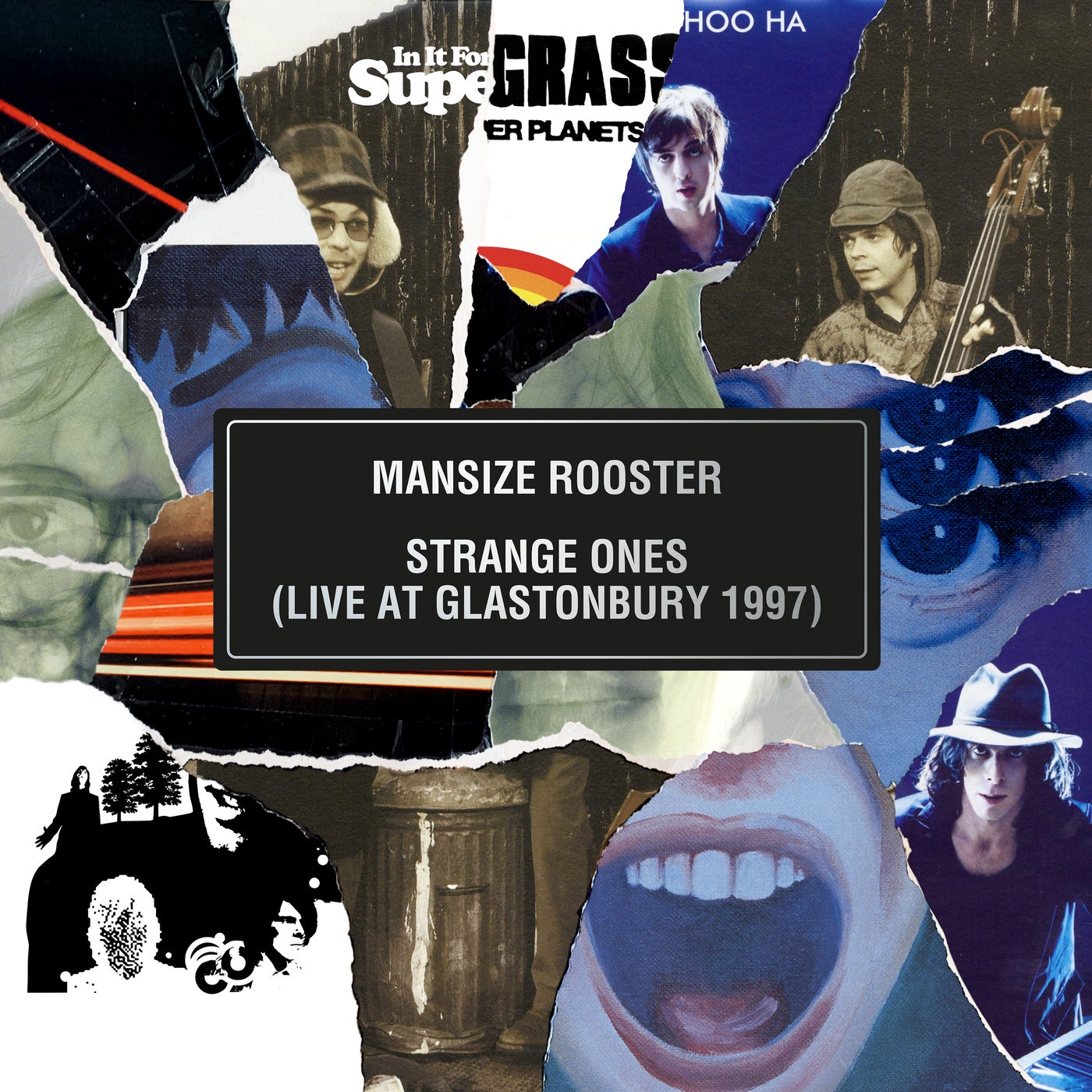 Mansize Rooster / Strange Ones (Live At Glastonbury 1997) by Supergrass ...