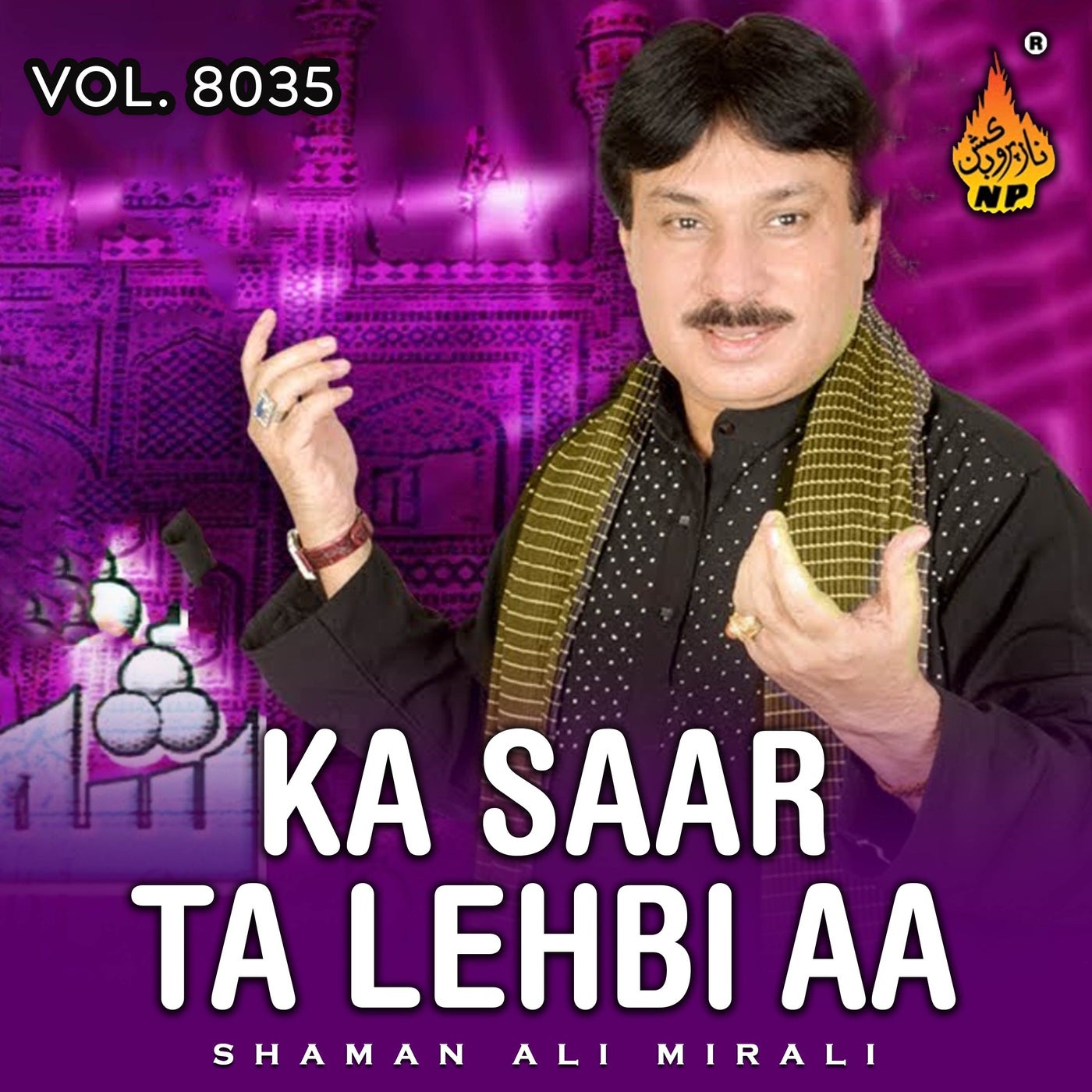 Ka Saar Ta Lehbi Aa, Vol. 8035 by Shaman Ali Mirali on Beatsource