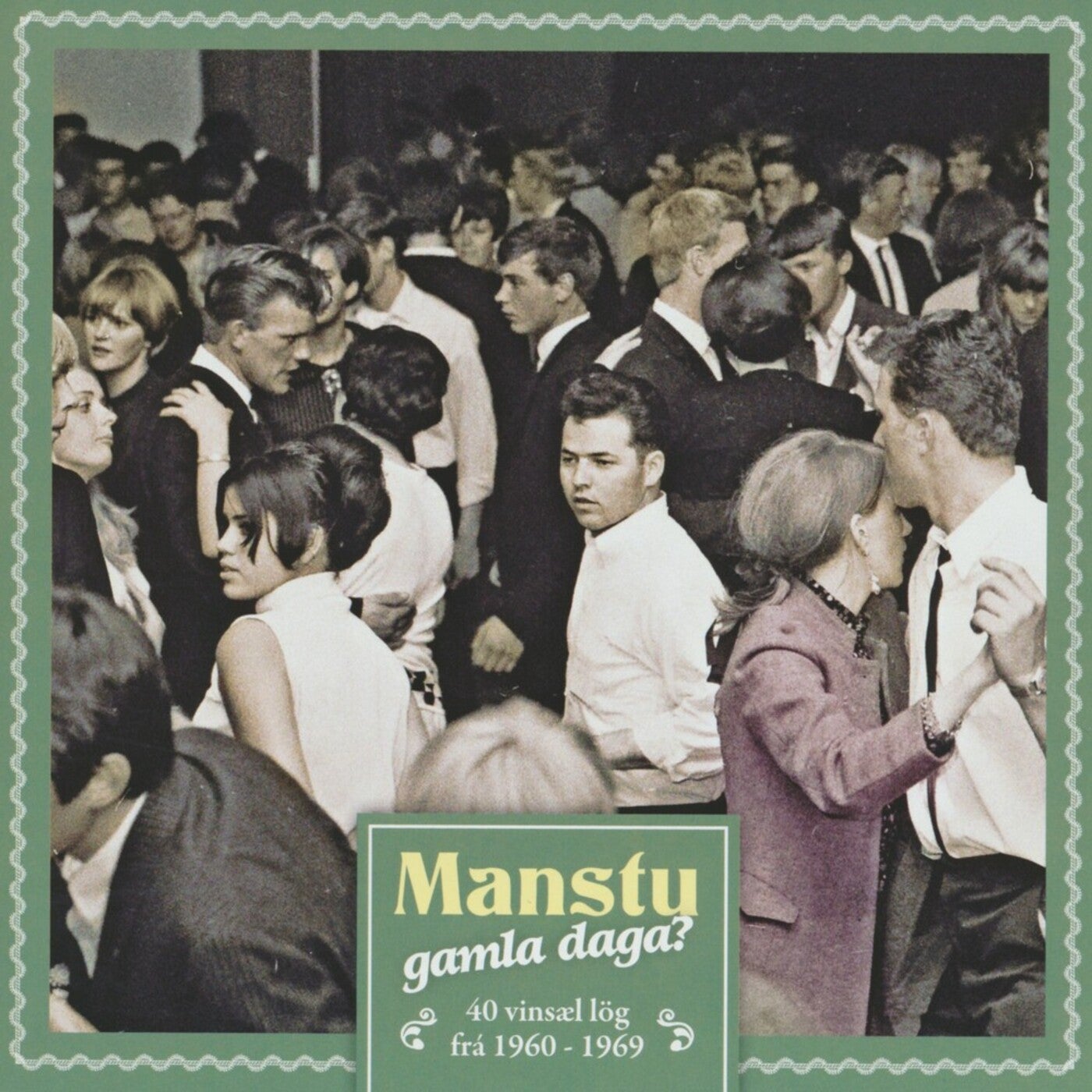 Manstu gamla daga? by Elly Vilhjálms, Ragnar Bjarnason, Sigrún ...