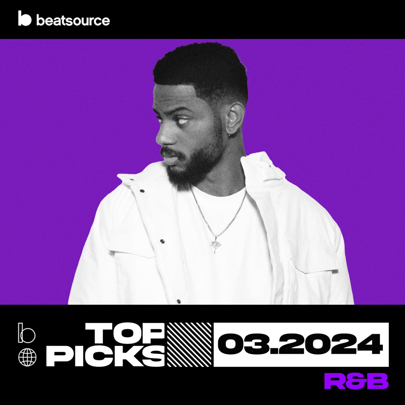 R&B Top Picks March 2024 Playlist for DJs on Beatsource