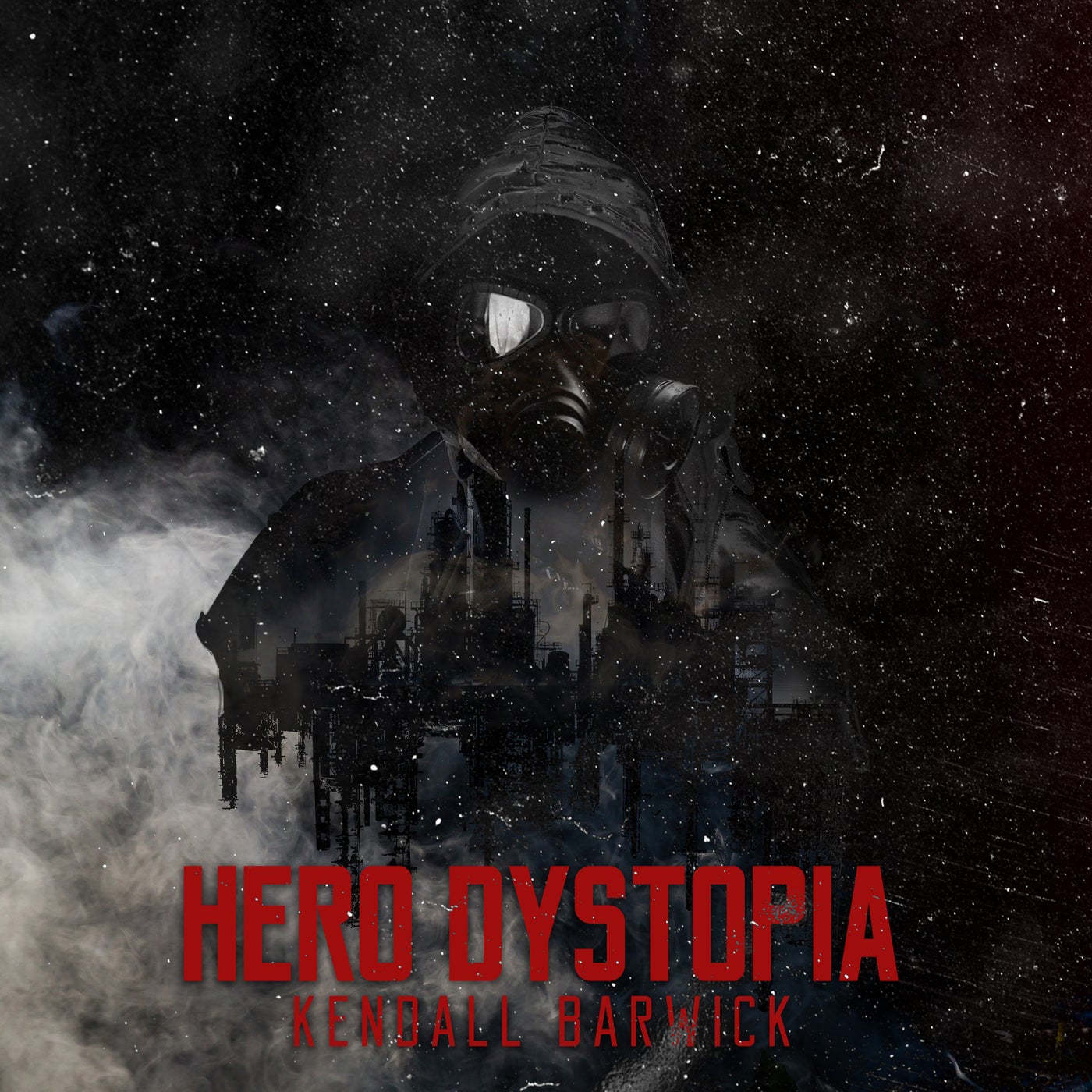Hero Dystopia by Kendall Barwick on Beatsource