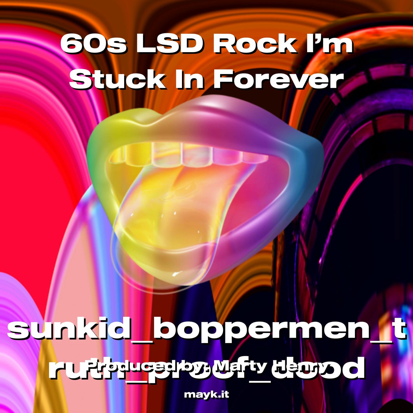 60s LSD Rock I'm Stuck In Forever by sunkid_boppermen_truth_proof_dood ...