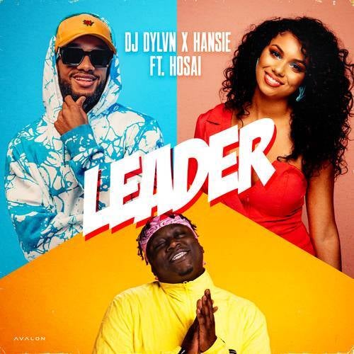Leader by DJ DYLVN, Hansie and Hosai on Beatsource