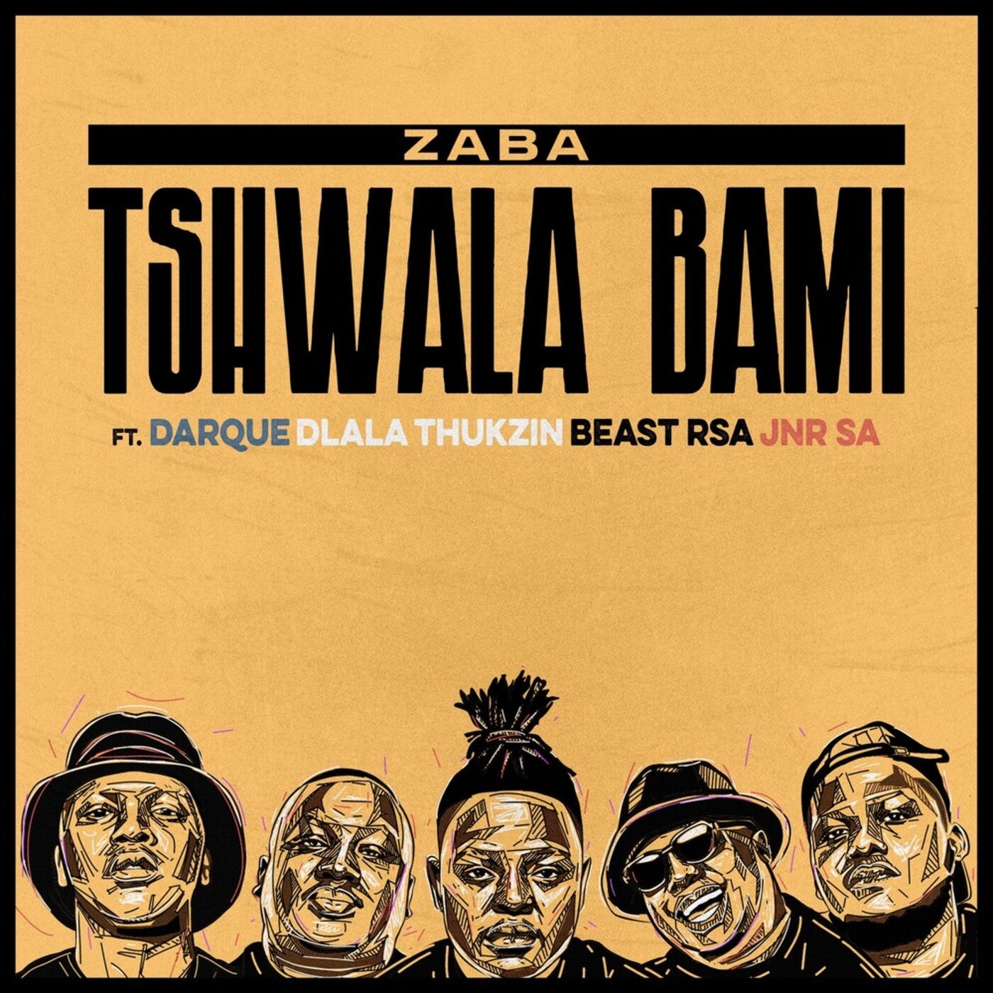 Tshwala Bami by Dlala Thukzin, Beast RSA, Darque, Zaba and Jnr SA on ...