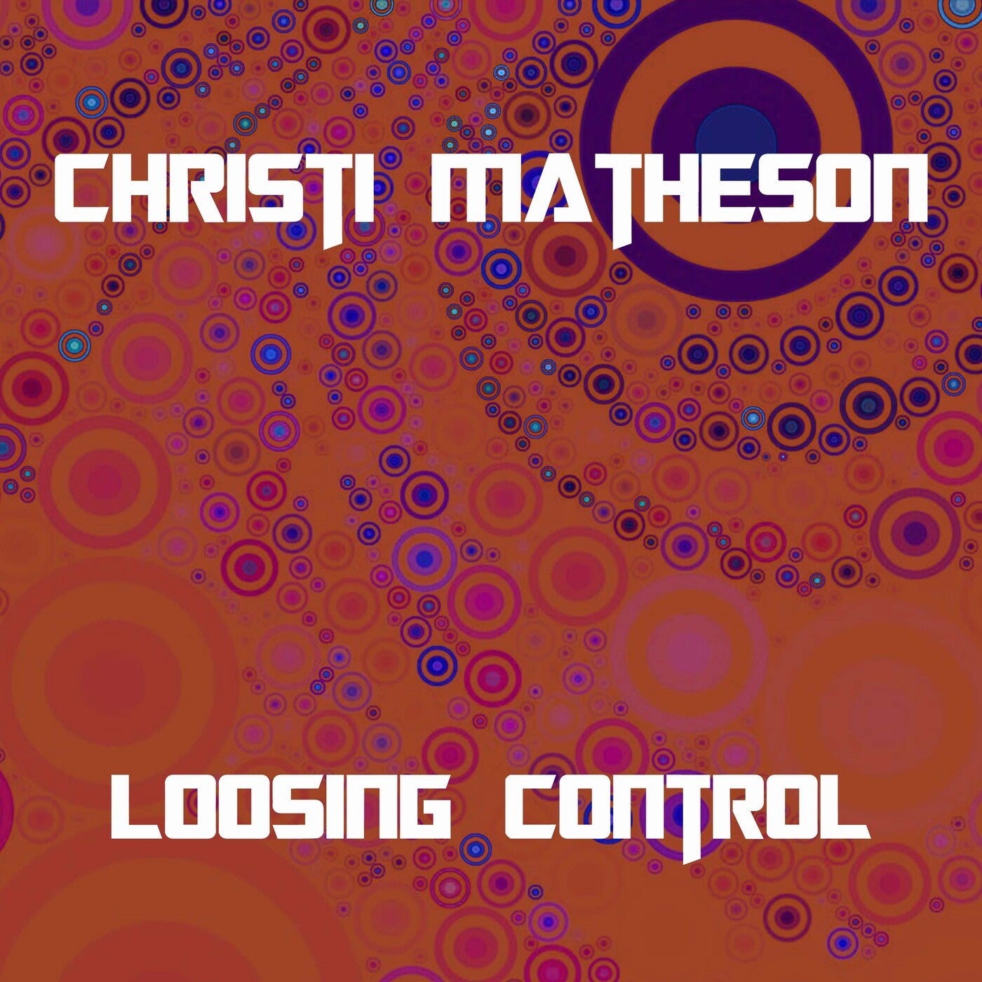 Loosing Control by Christi Matheson on Beatsource