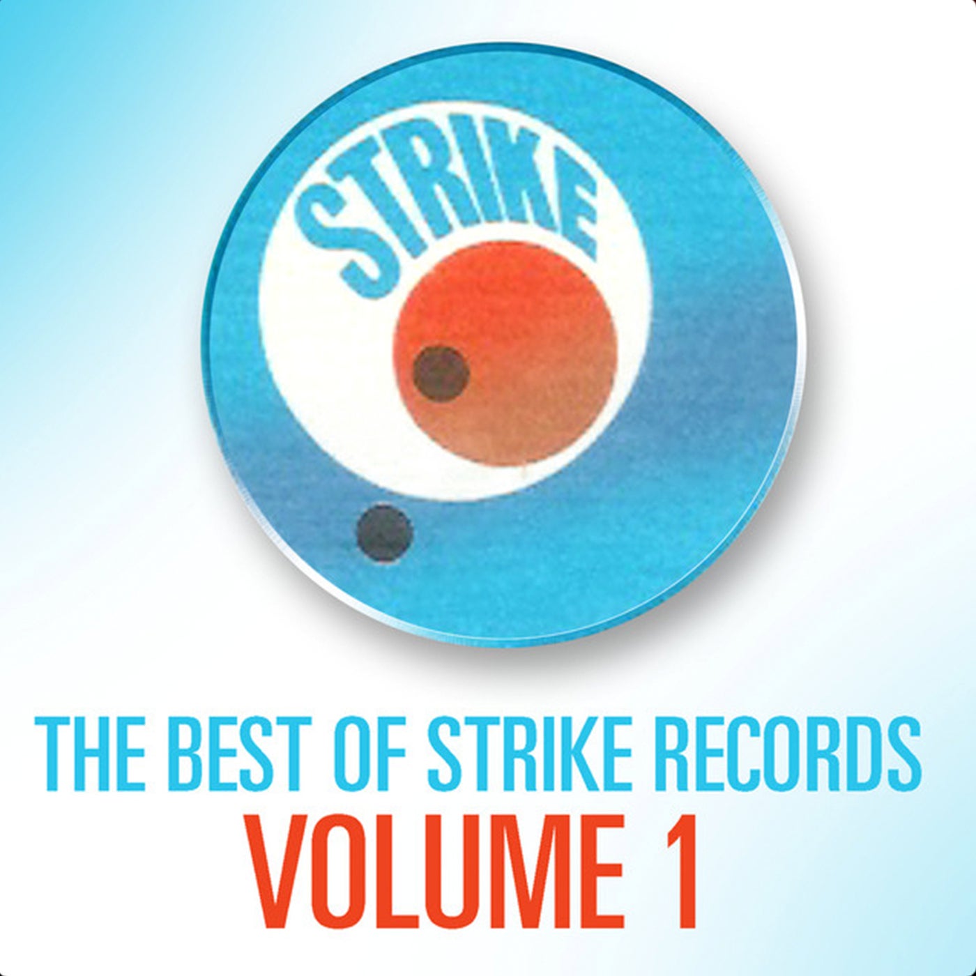 The Best Of Strike, Vol. 1 by The Deputies, The Chantelles, The Jeeps ...