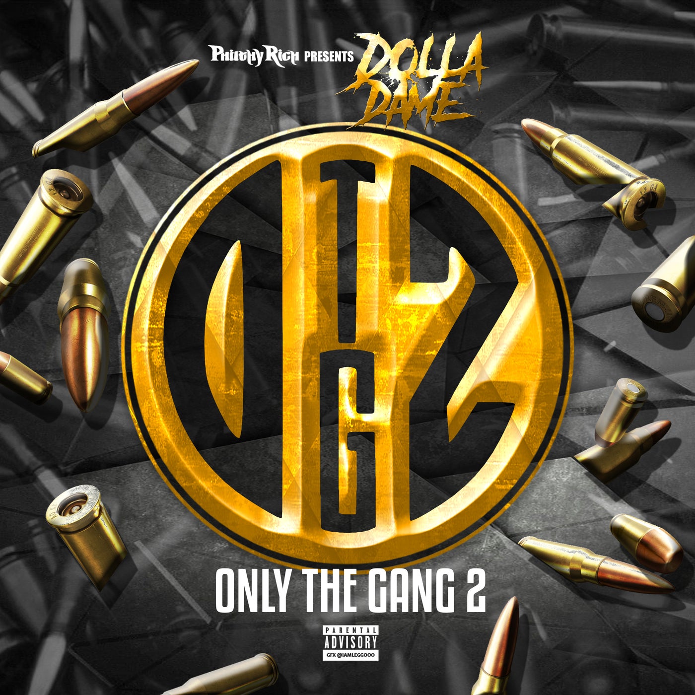 Only The Gang 2 by Dolla Dame, Philthy Rich, AFN PESO, Toohda Band ...