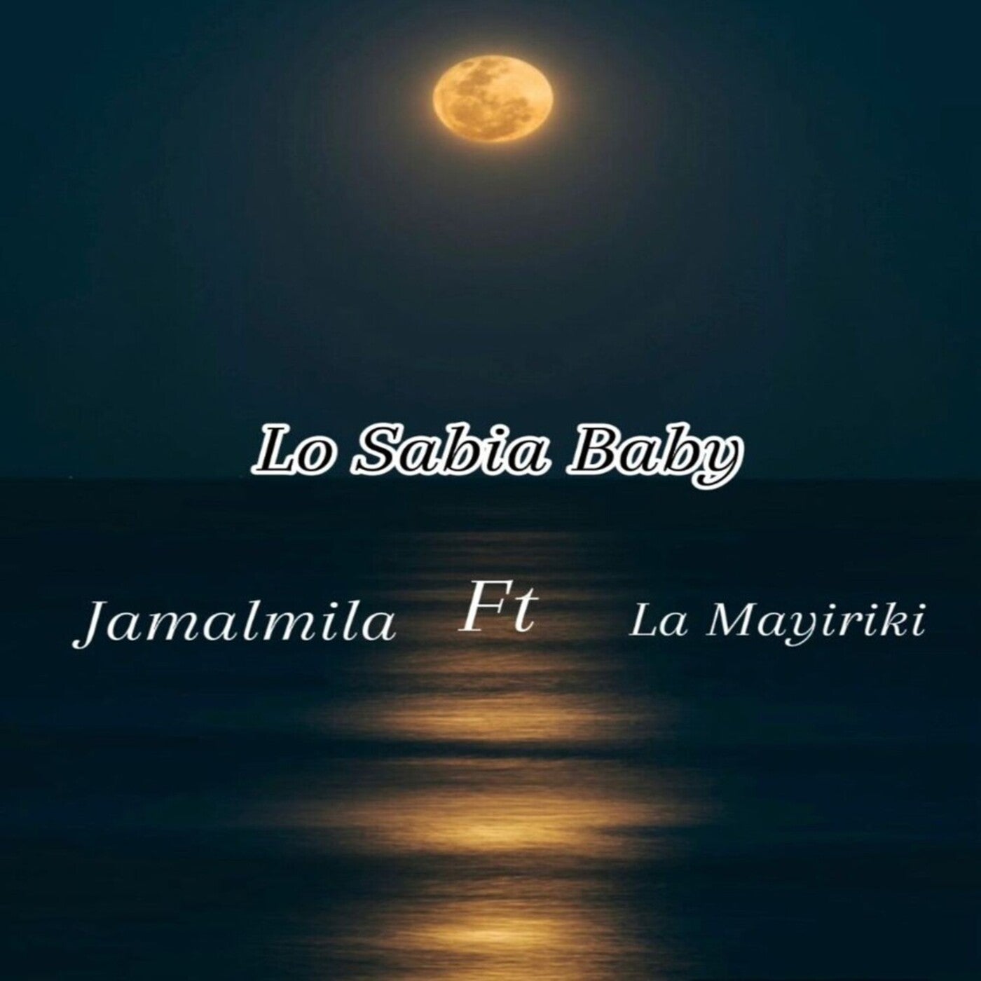 Lo sabia baby by Jamalmila and la Mayiriki on Beatsource