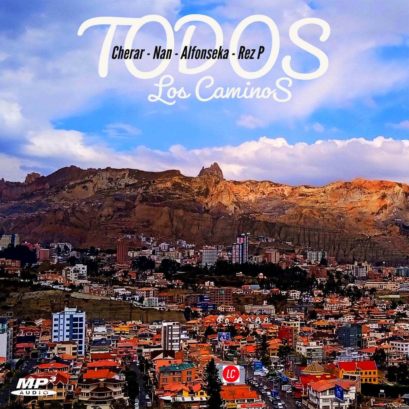 Todos los Caminos by Nan, Marraketa Blindada, Cherar and Rez P on ...