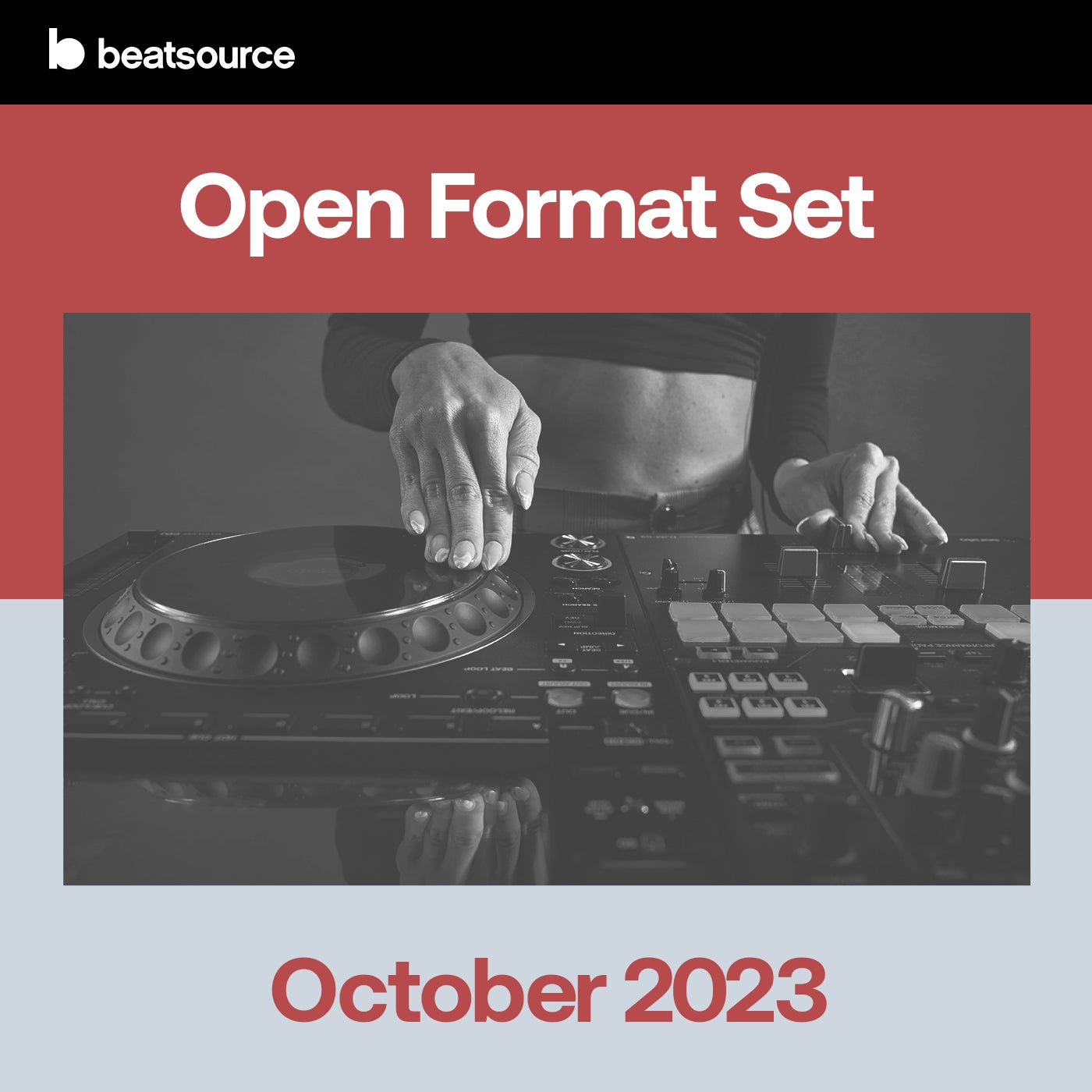Open Format Set - October 2023 Playlist for DJs on Beatsource