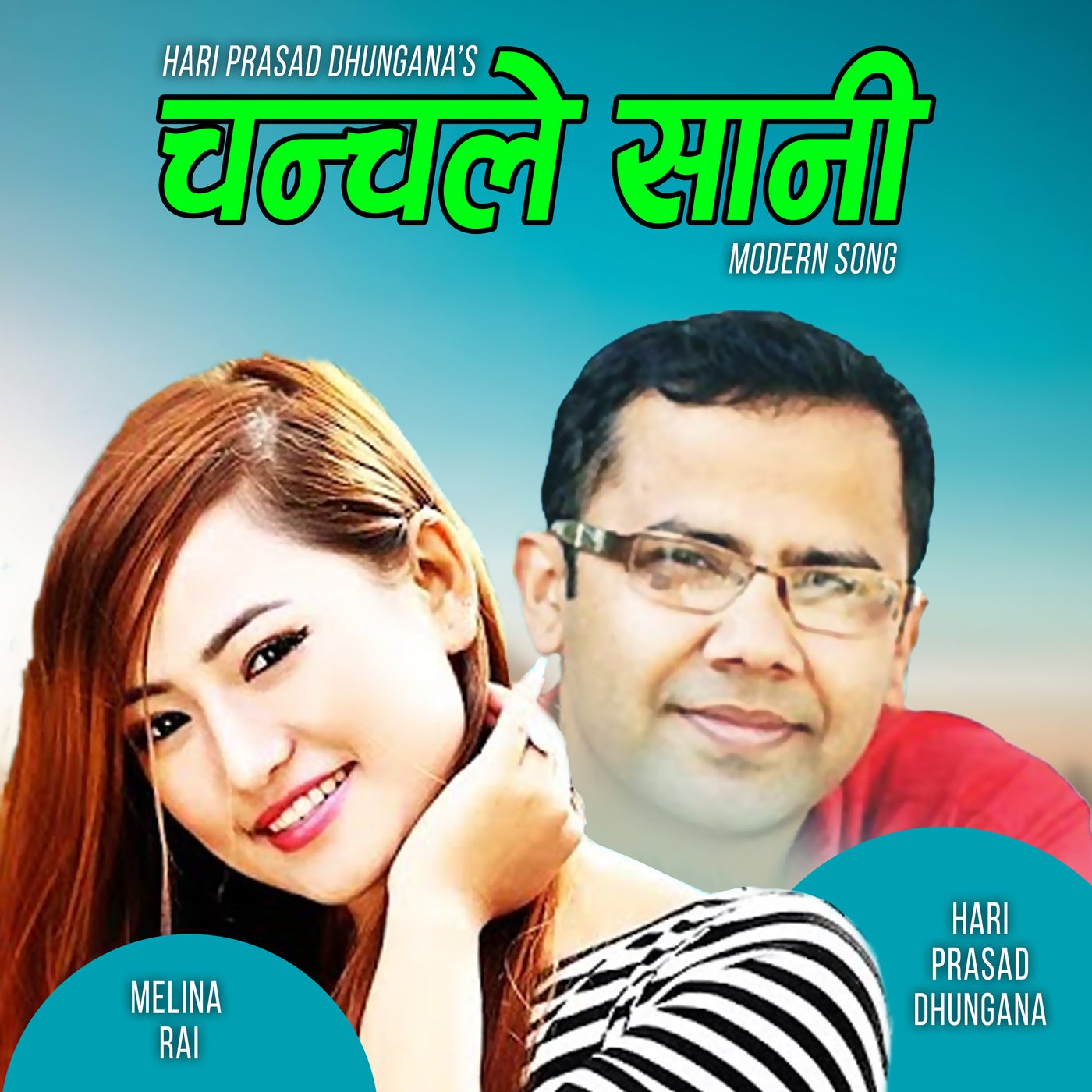 Chanchale Sani by Melina Rai and Hari Prasad Dhungana on Beatsource