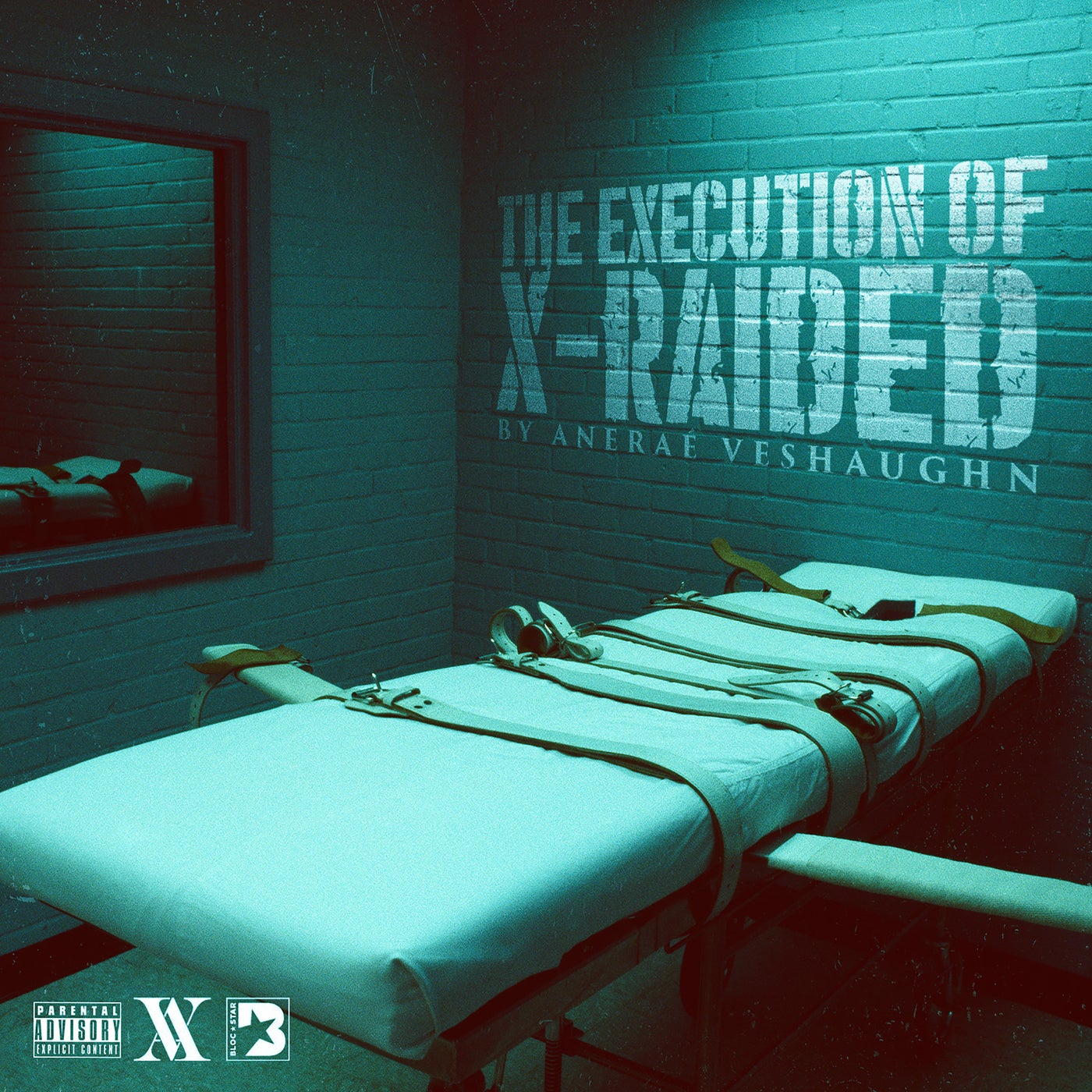The Execution of X-Raided by Aneraé VeShaughn, X-Raided, Hoodsta Dirt ...