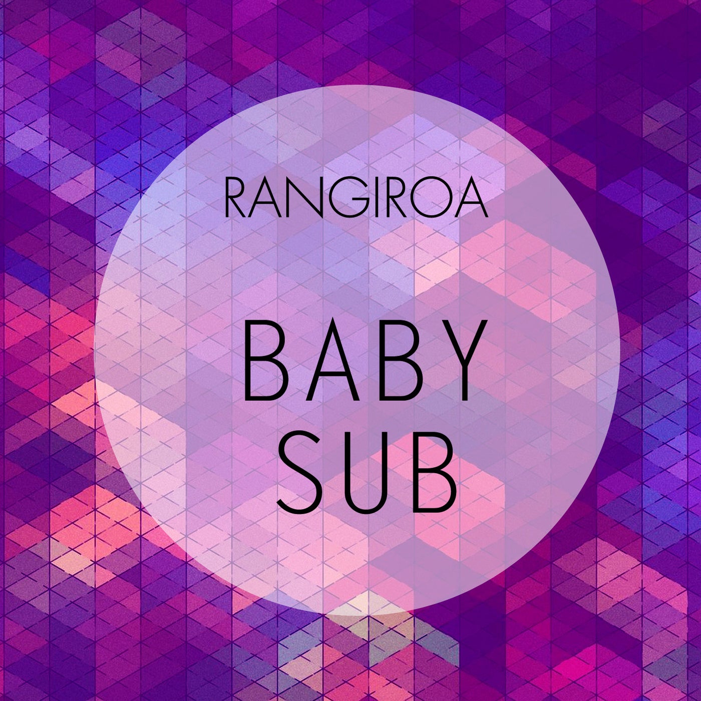 Baby Sub by Rangiroa on Beatsource
