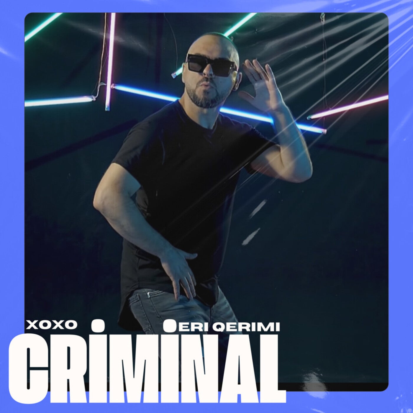 Criminal by XOXO and Eri Qerimi on Beatsource