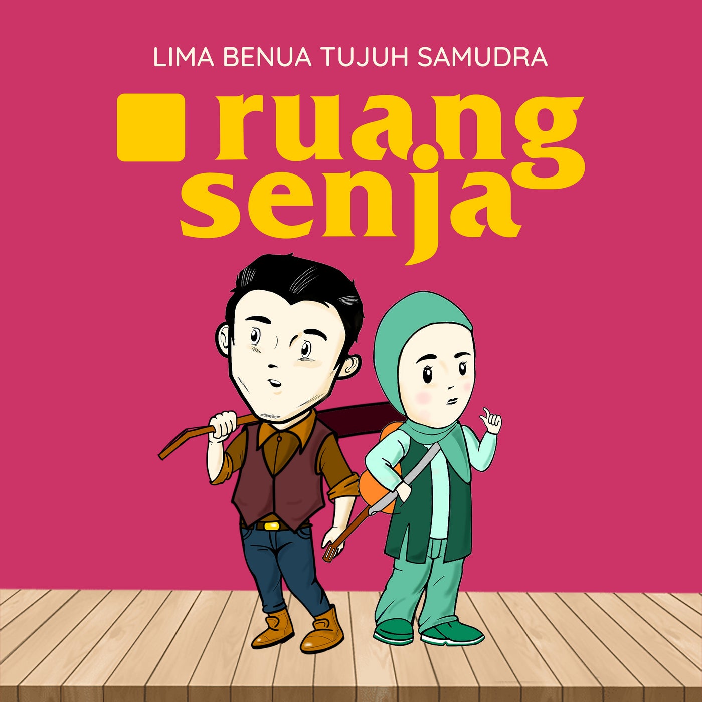 Lima Benua Tujuh Samudra by Ruang Senja on Beatsource