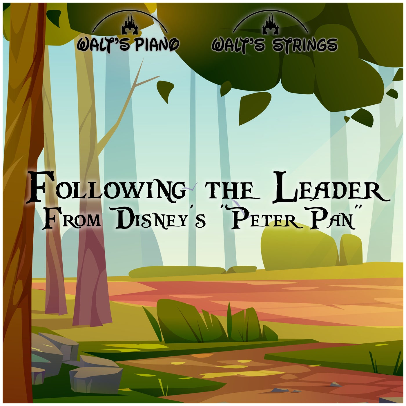 Following the Leader (From Disney's, "Peter Pan") by Walt's Piano and ...