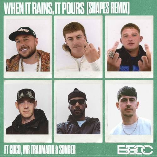 When It Rains, It Pours (Shapes Remix) by Coco, Songer, Mr Traumatik ...