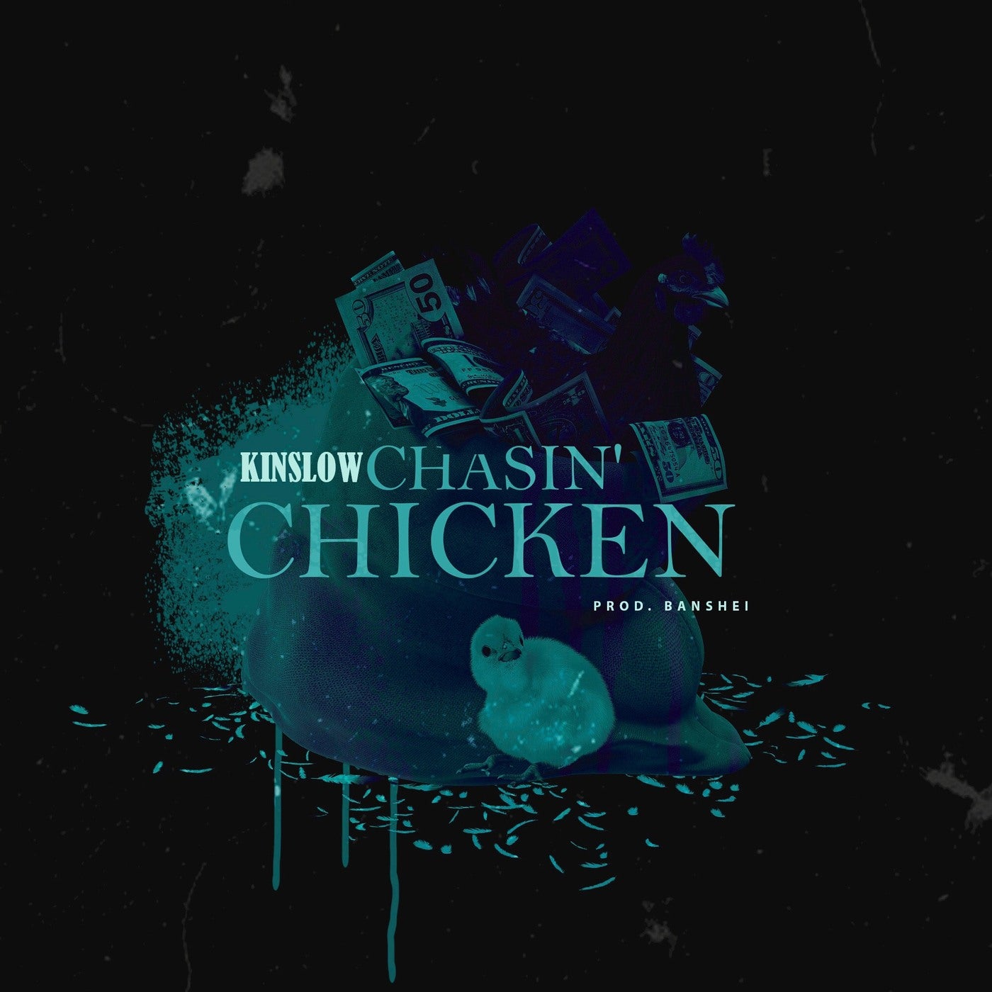Chasin' Chicken by Kinslow on Beatsource