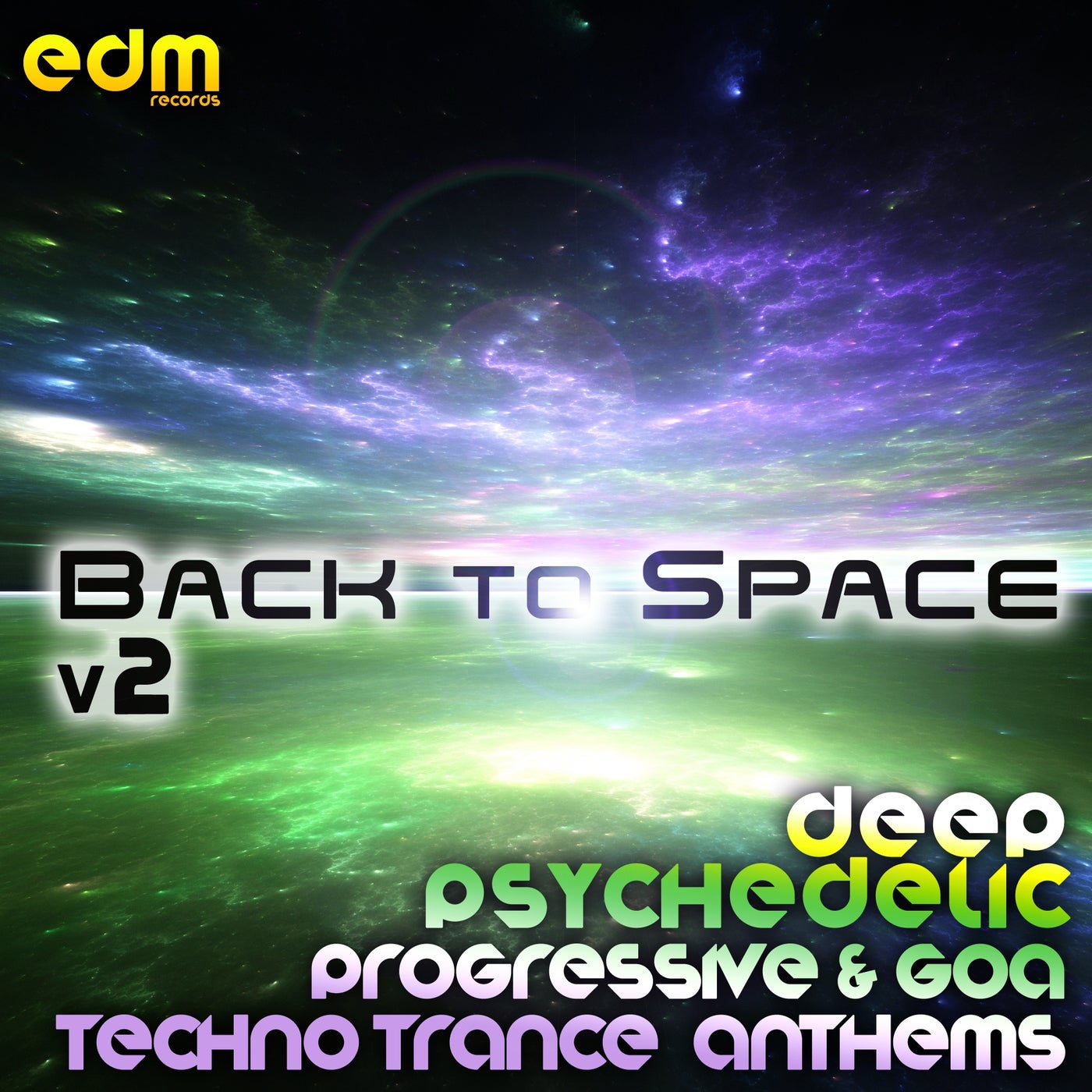 Back To Space, Vol. 2 - Deep Psychedelic Progressive & Goa Techno ...