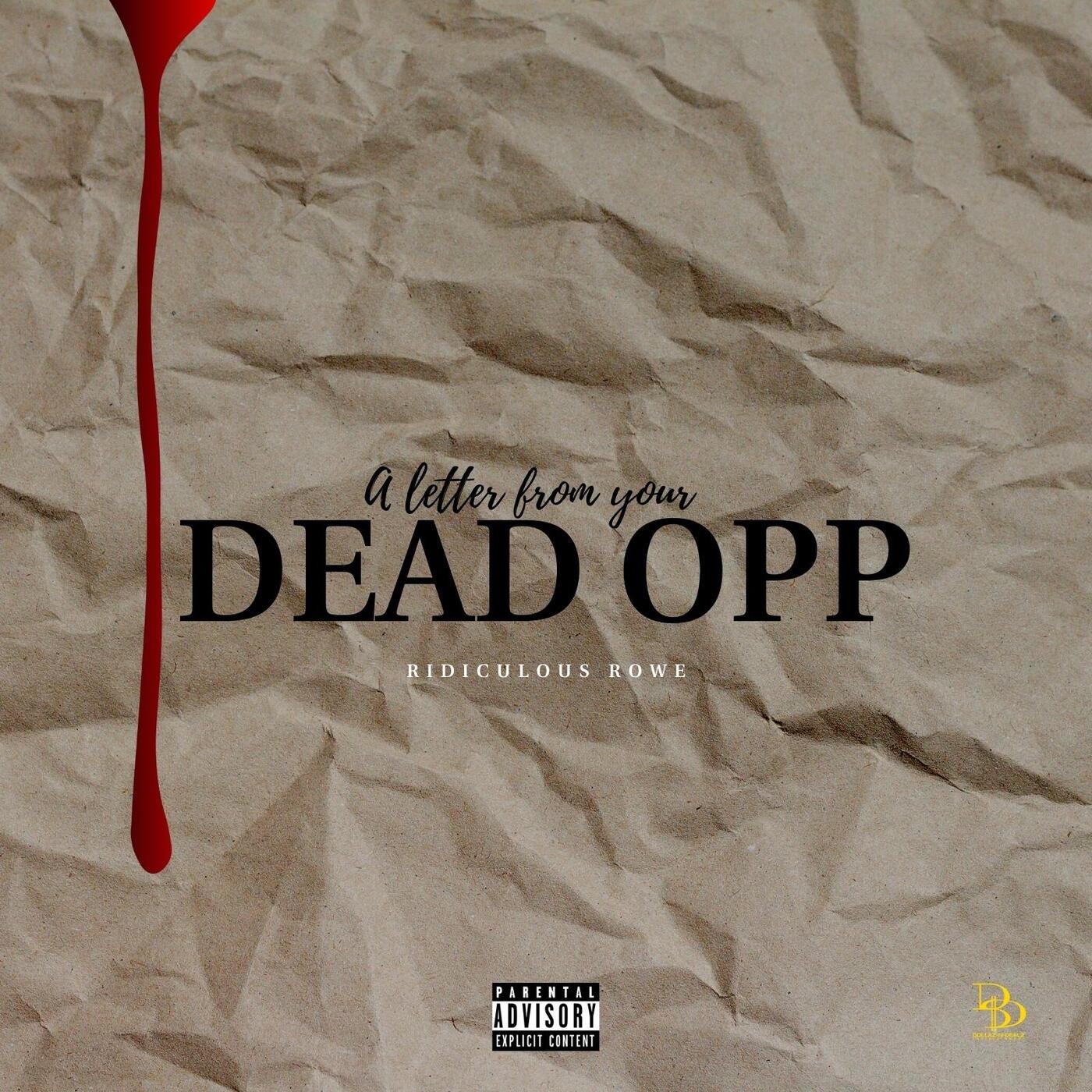 A Letter From Your Dead Opp by Ridiculous Rowe on Beatsource
