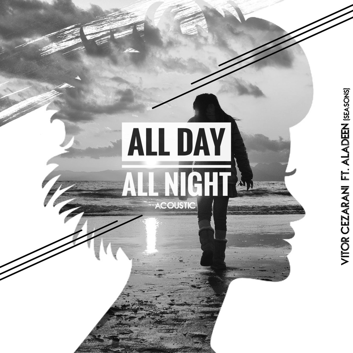 All Day, All Night (Acoustic) by Vitor Cezarani and Aladeen on Beatsource