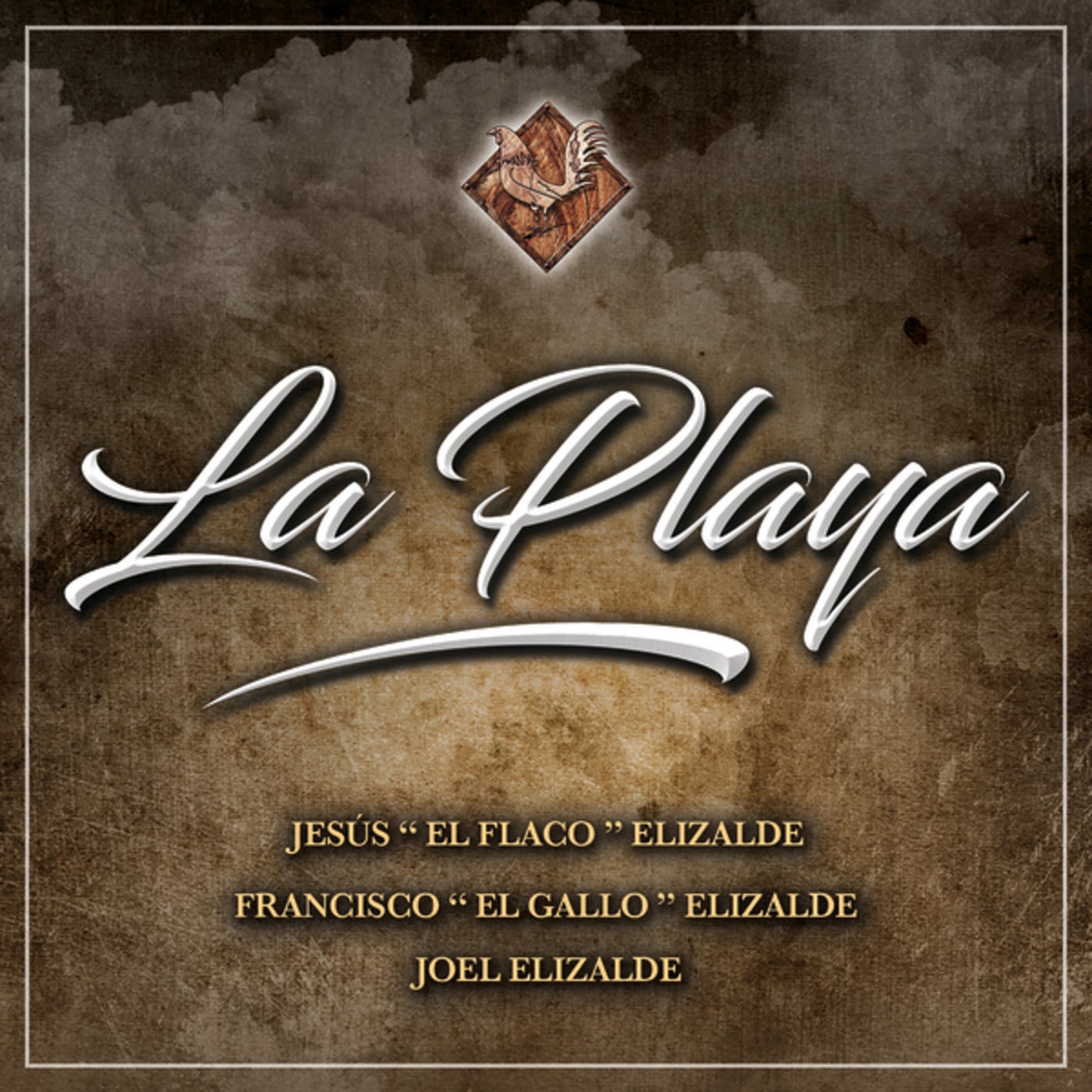 La Playa by Joel Elizalde, Jesús "El Flaco" Elizalde and Francisco "El ...