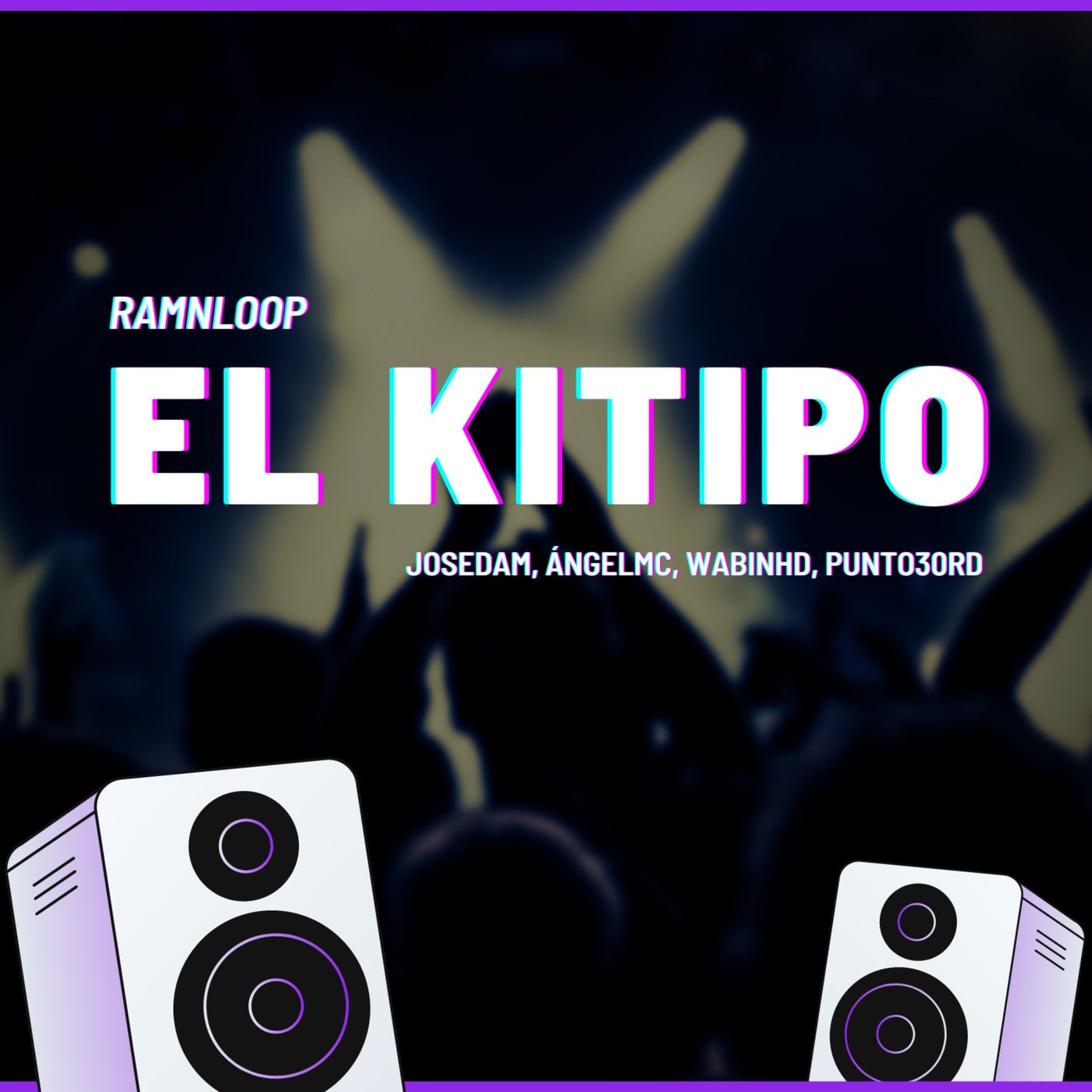 El Kitipo by Ramnloop, Angel Mc La Maravilla, Josedam and Punto30rd on ...
