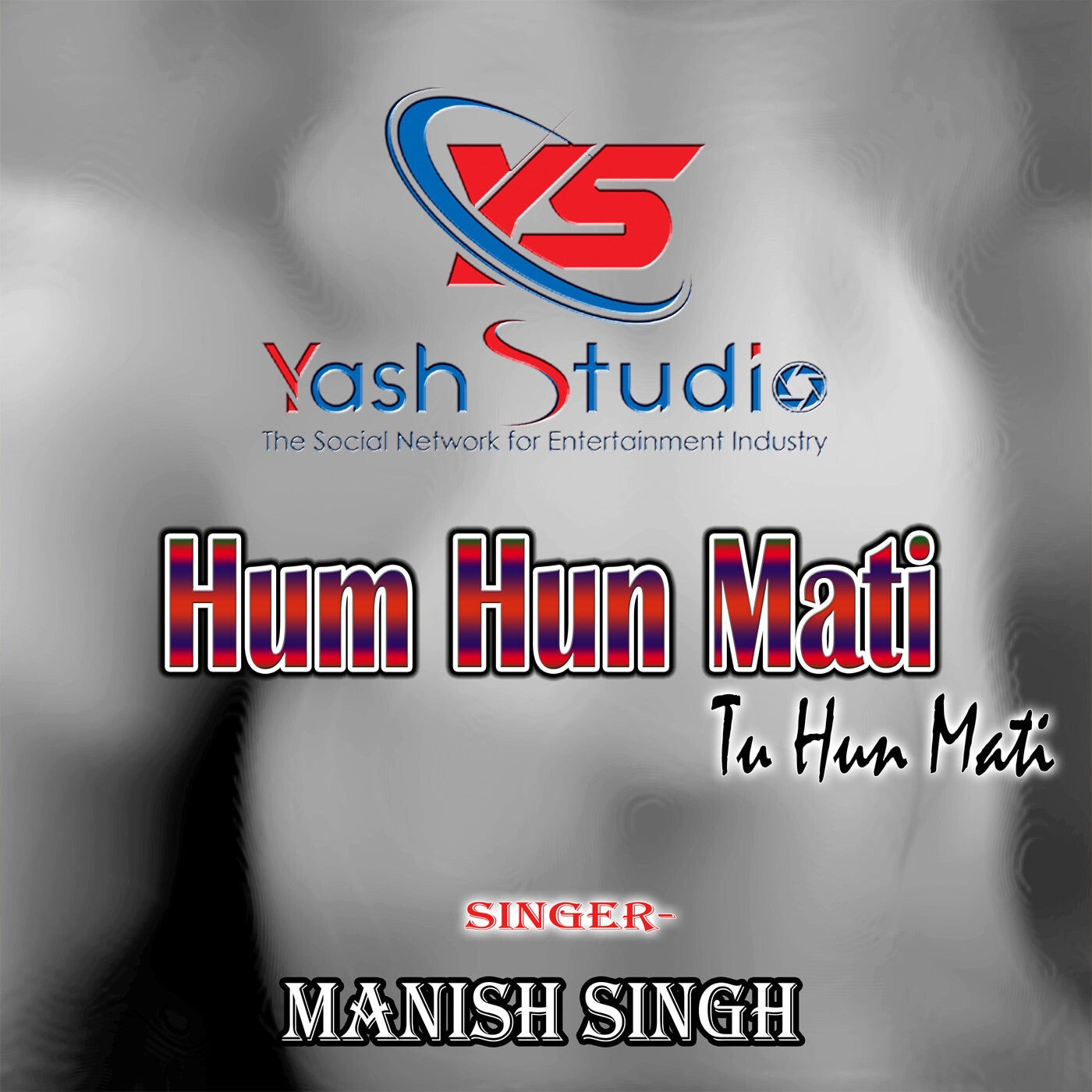 Hum Hun Mati Tu Hun Mati by Manish Singh on Beatsource