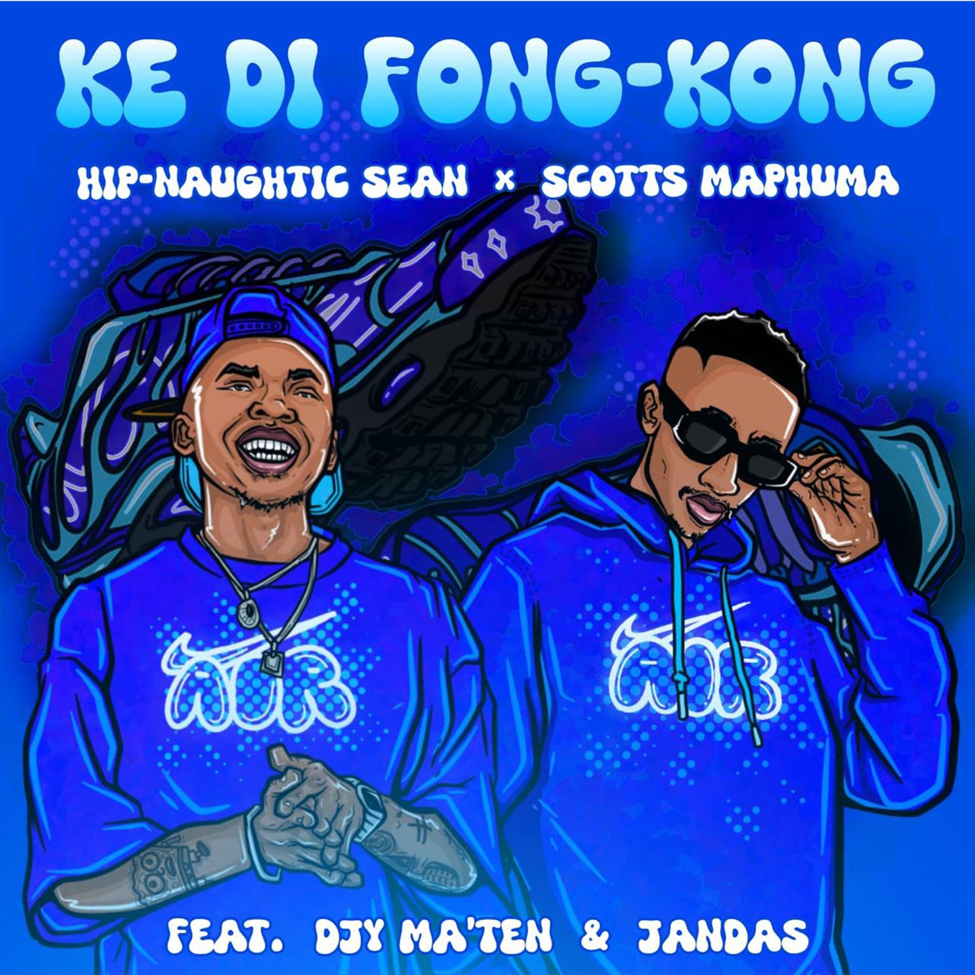 Ke Di Fong-Kong by Hip-naughtic Sean, Scotts Maphuma, Djy Ma'Ten and Jandas on Beatsource