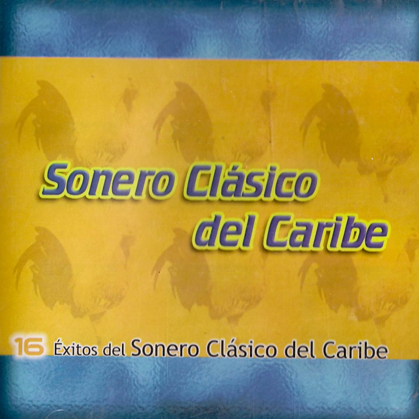 16 Éxitos del Sonero Clásico del Caribe by Sonero Clasico Del Caribe on Beatsource