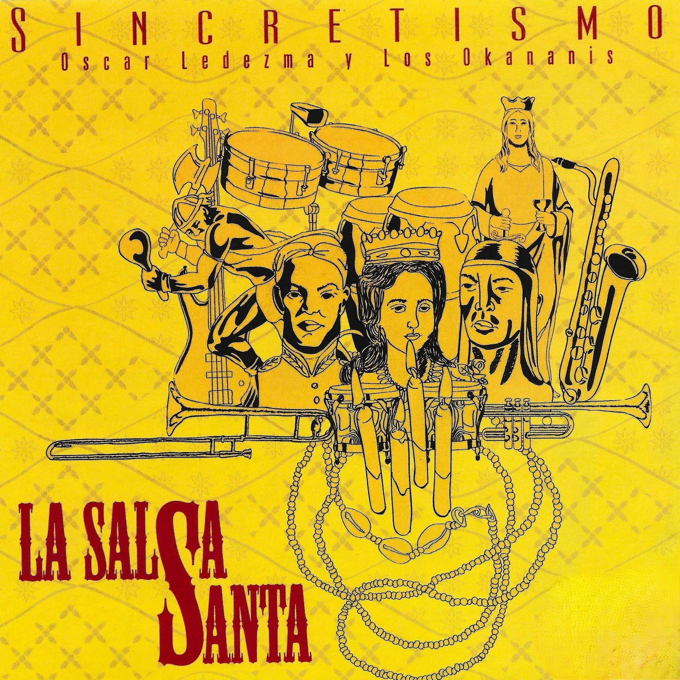 Sincretismo: La Salsa Santa by Oscar Ledezma and Los Okananis on Beatsource