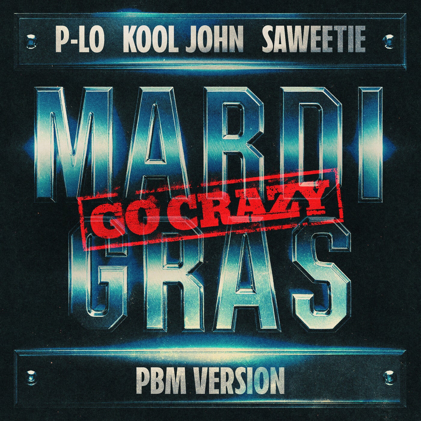 Mardi Gras (Go Crazy) [PBM Version] by P-Lo, Kool John and Saweetie on Beatsource