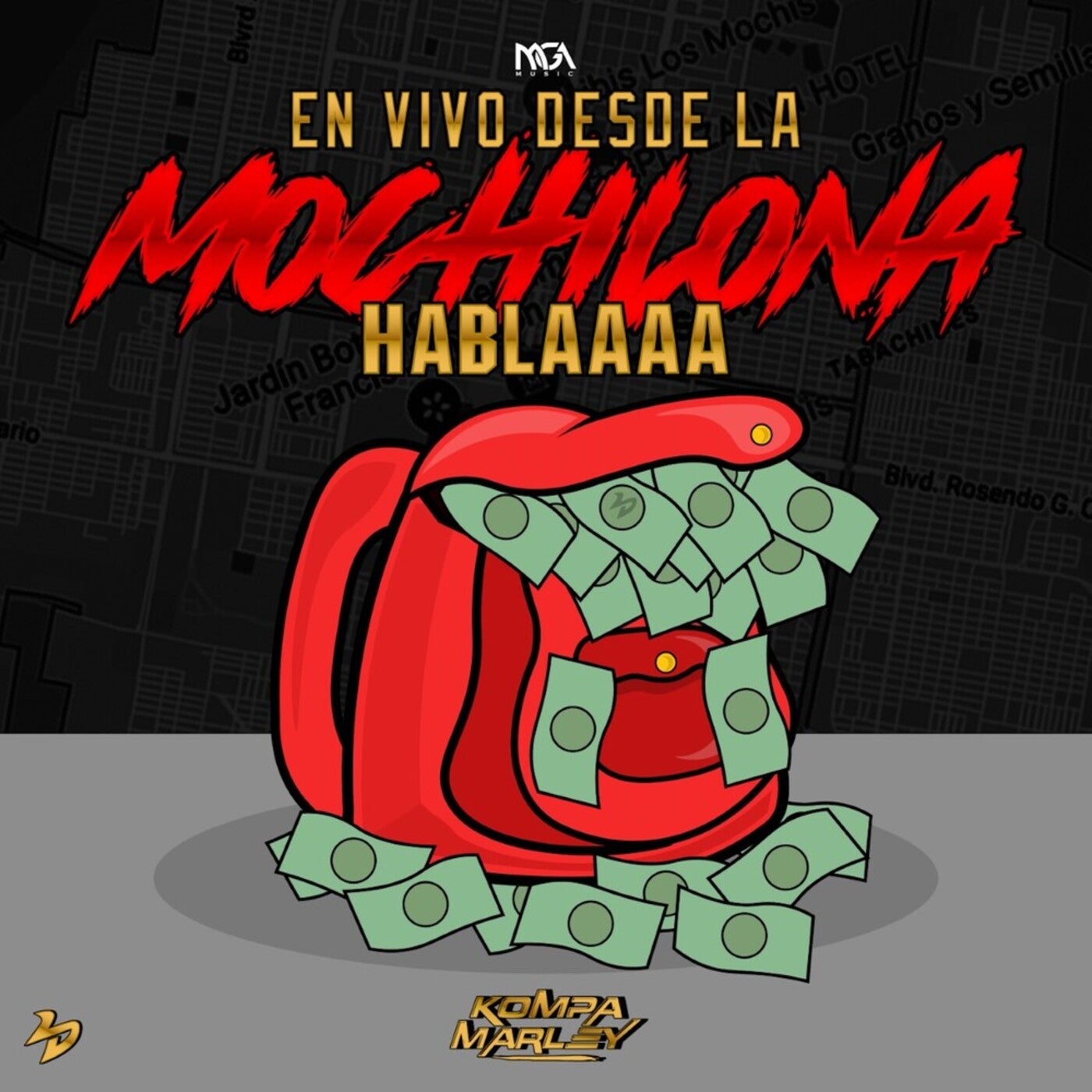 En Vivo Desde La Mochilona Hablaaaa by Kompa Marley, El Cheyo and Grupo ...