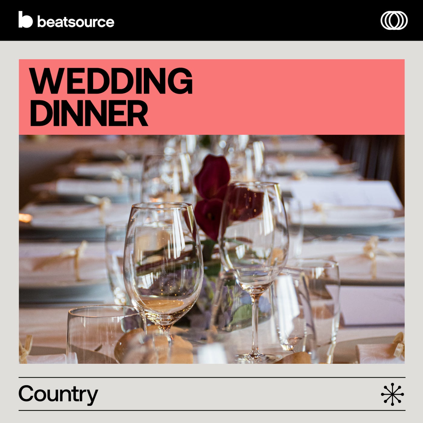 Wedding Dinner - Country Playlist for DJs on Beatsource