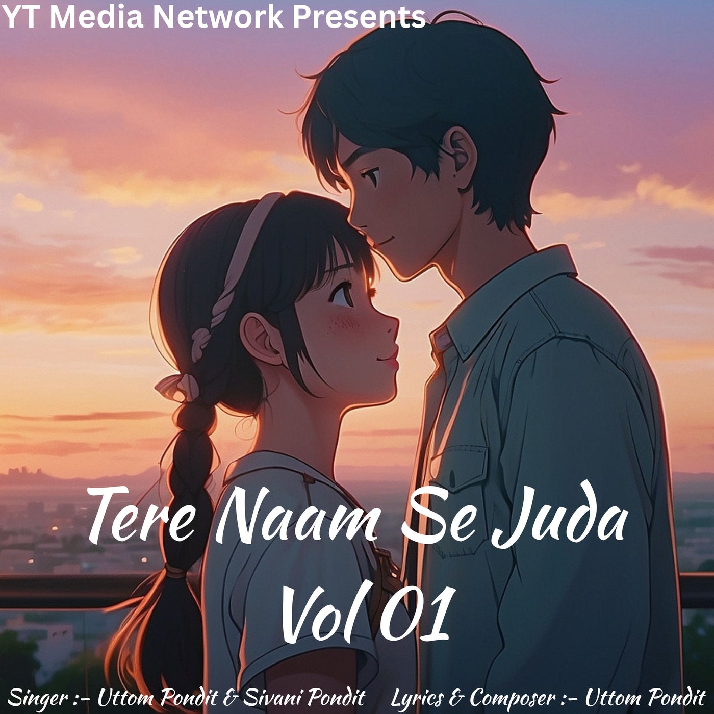 Tere Naam Se Juda Vol 01 by Uttom Pondit and Sivani Pondit on Beatsource