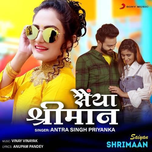 Saiyan Shrimaan by Antra Singh Priyanka on Beatsource