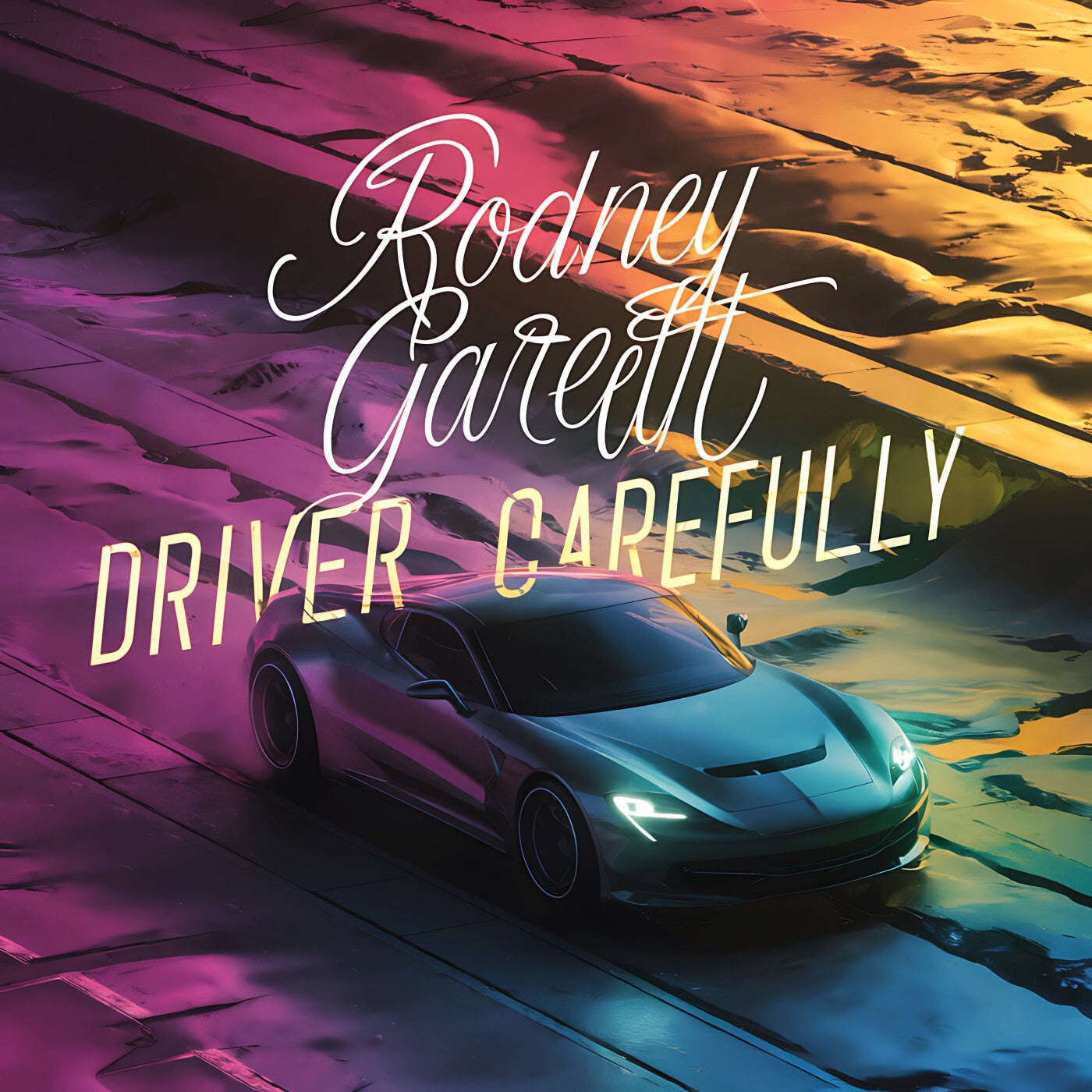 Driver Carefully by Rodney Garrett on Beatsource