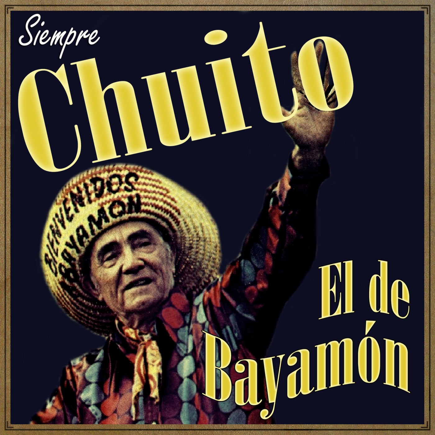 Siempre Chuito by Chuito el de Bayamon on Beatsource