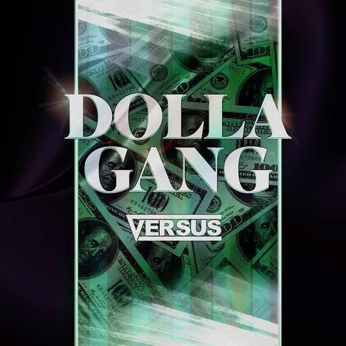Dolla Gang (Extended Mix) by Versus on Beatsource