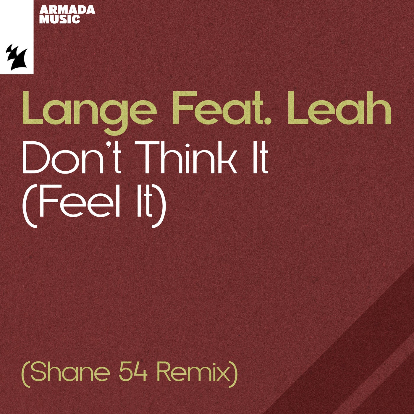 Don’t Think It (Feel It) (Shane 54 Remix) by Lange and Leah on Beatsource
