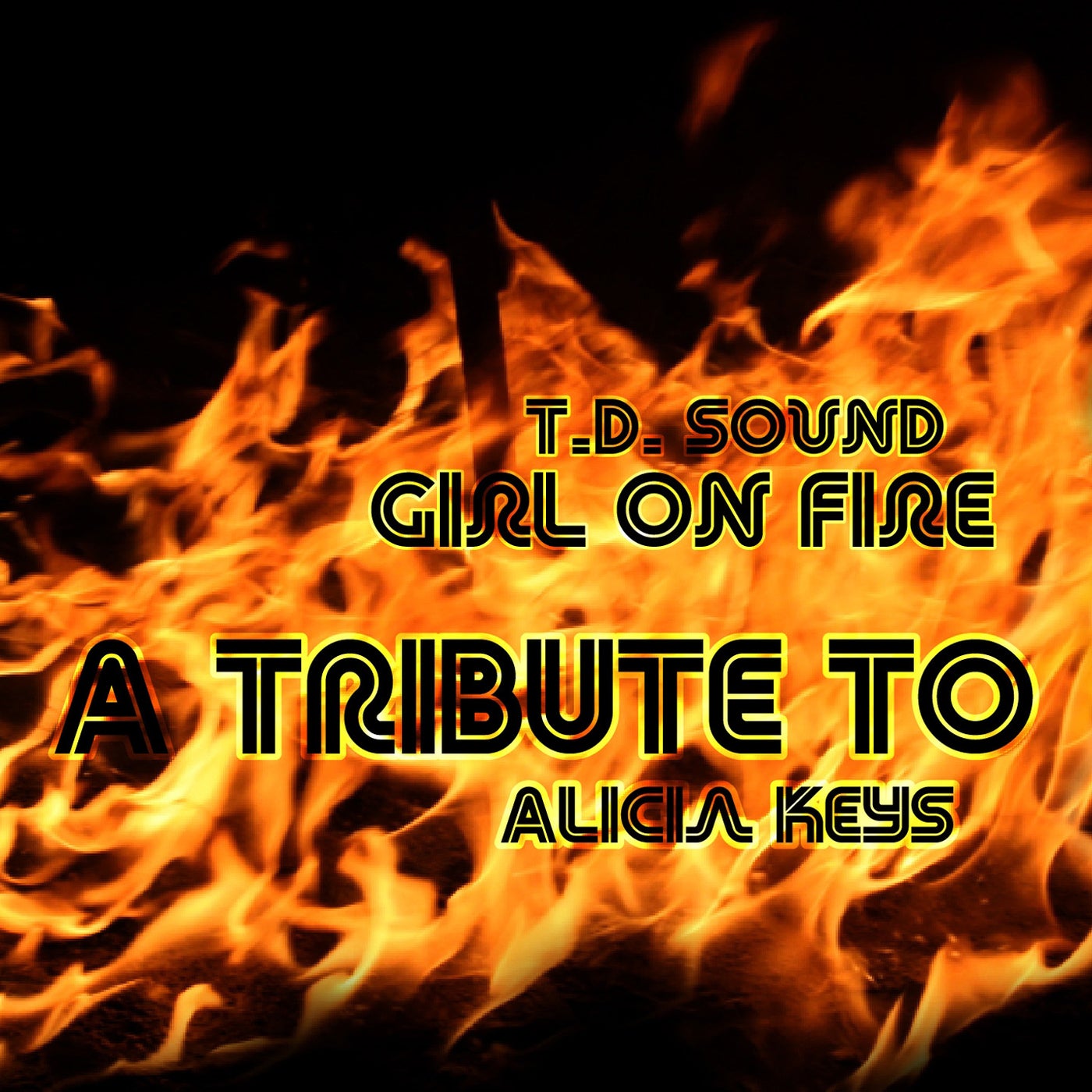 Girl On Fire (Tribute to Alicia Keys) by T.D. Sound on Beatsource