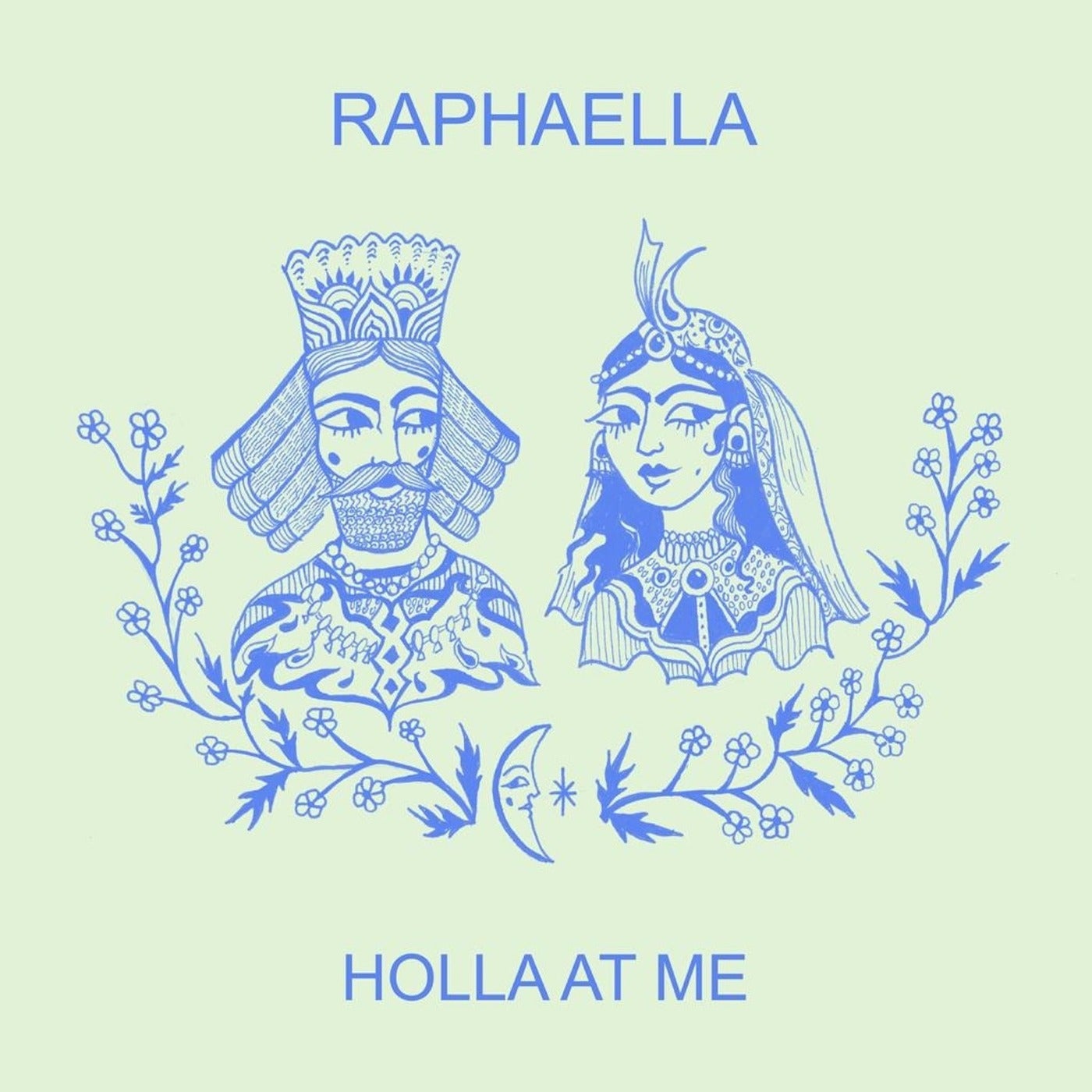 Holla At Me by Raphaella on Beatsource