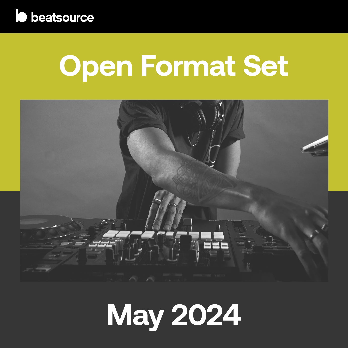Open Format Set - May 2024 Playlist for DJs on Beatsource