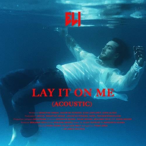 Lay it on me (Acoustic) by Eli on Beatsource
