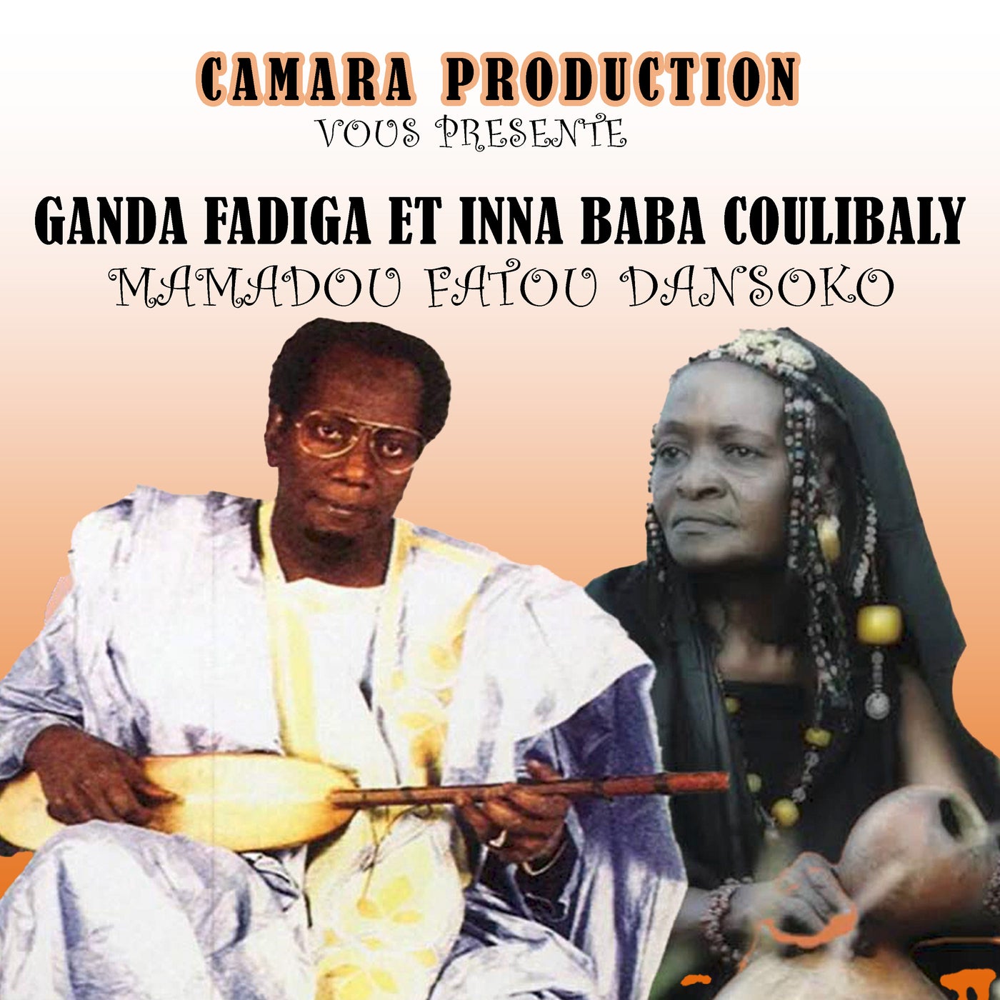 Mamadaou Fatou Dansoko by Ganda Fadiga and Inna Baba Coulibaly on Beatsource