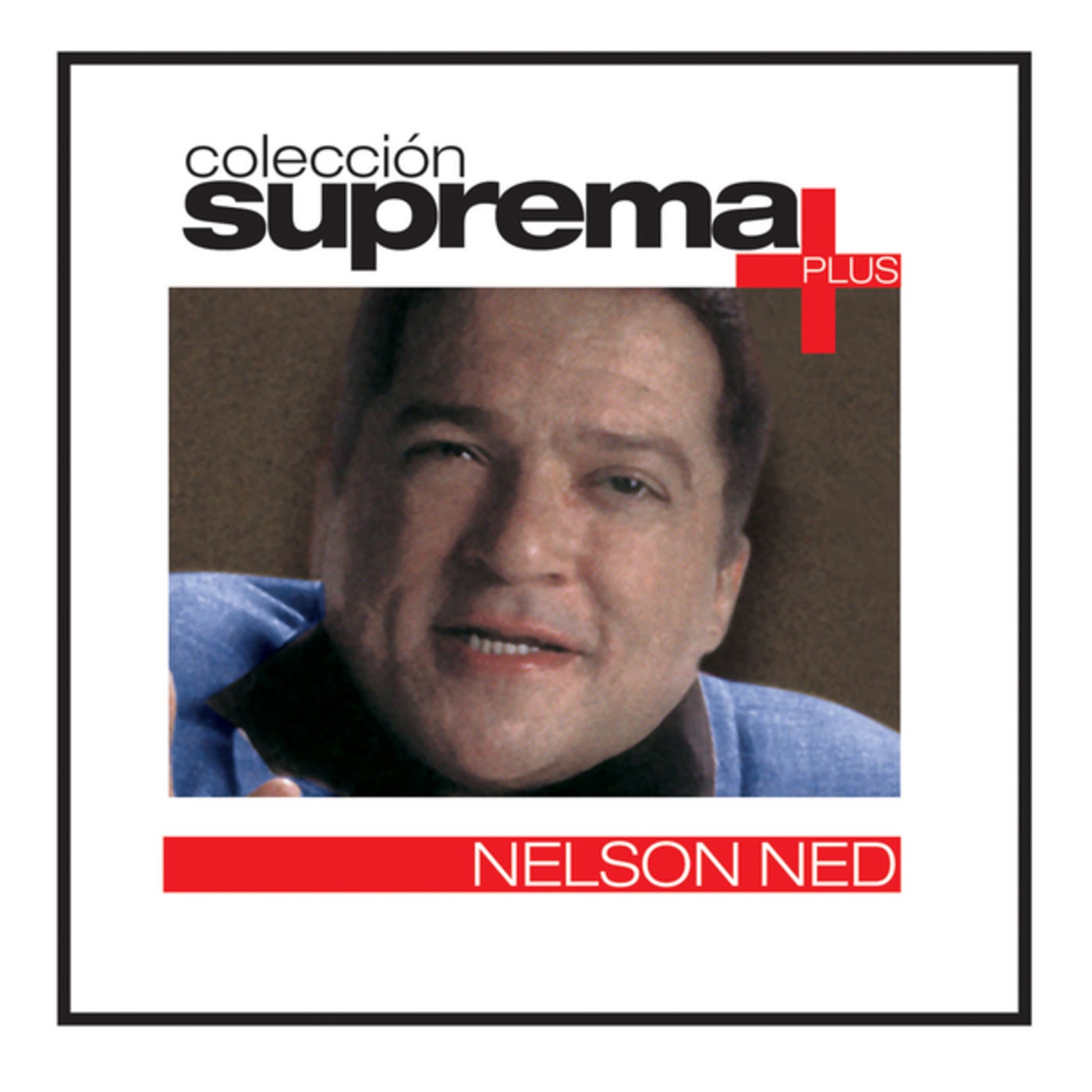Coleccion Suprema Plus- Nelson Ned by Nelson Ned on Beatsource