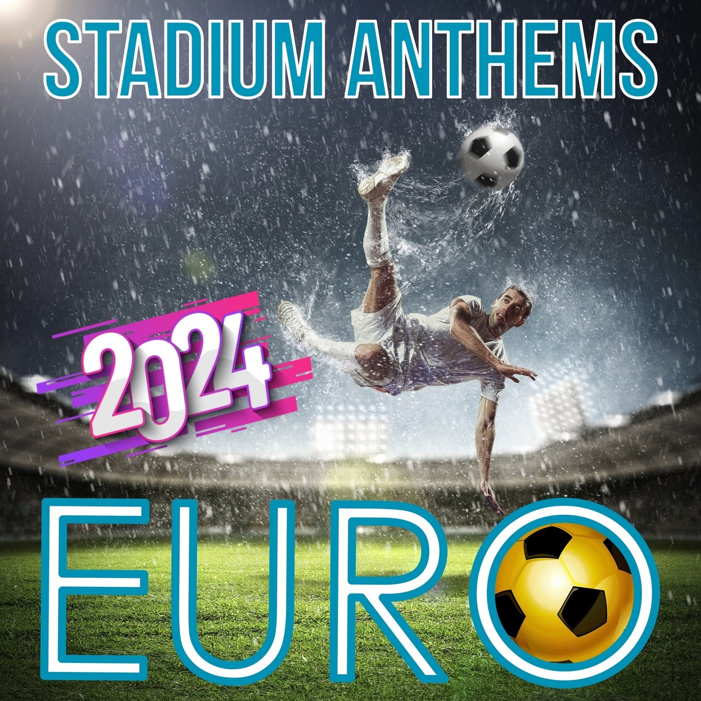 Stadium Anthems for Euro 2024 by Knightsbridge, Champs United ...