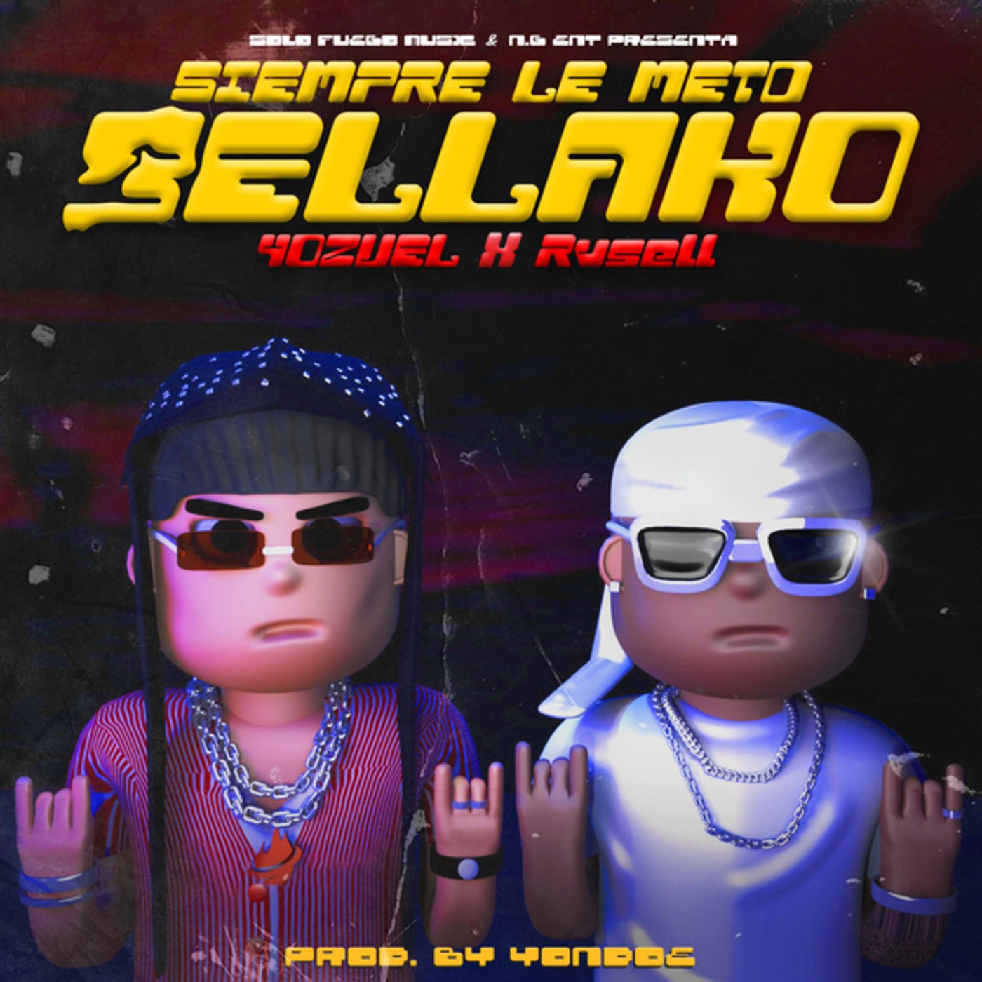 Siempre Le Meto Bellako by Rvsell and Yozuel on Beatsource